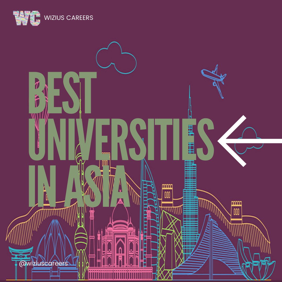 WIZIUS CAREERS on Twitter: "Best Universities in Asia #NUS #PekingUniversity #NTU #HKU #Tsinghua ...