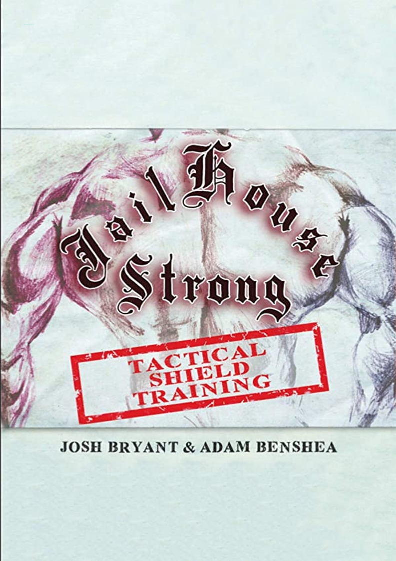 PDF Free Jailhouse Strong: Tactical Shield Training / Twitter