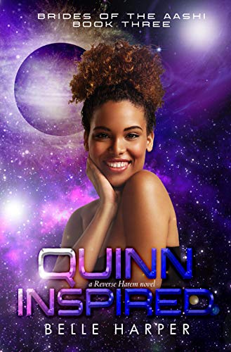 FREE Quinn Inspired: A Sci-fi Alien Romance (Brides of the Aashi Book 3) by Belle Harper / Twitter