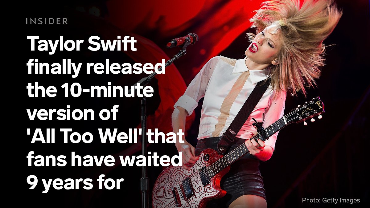 Taylor Swift finally released the 10-minute version of 'All Too Well ...