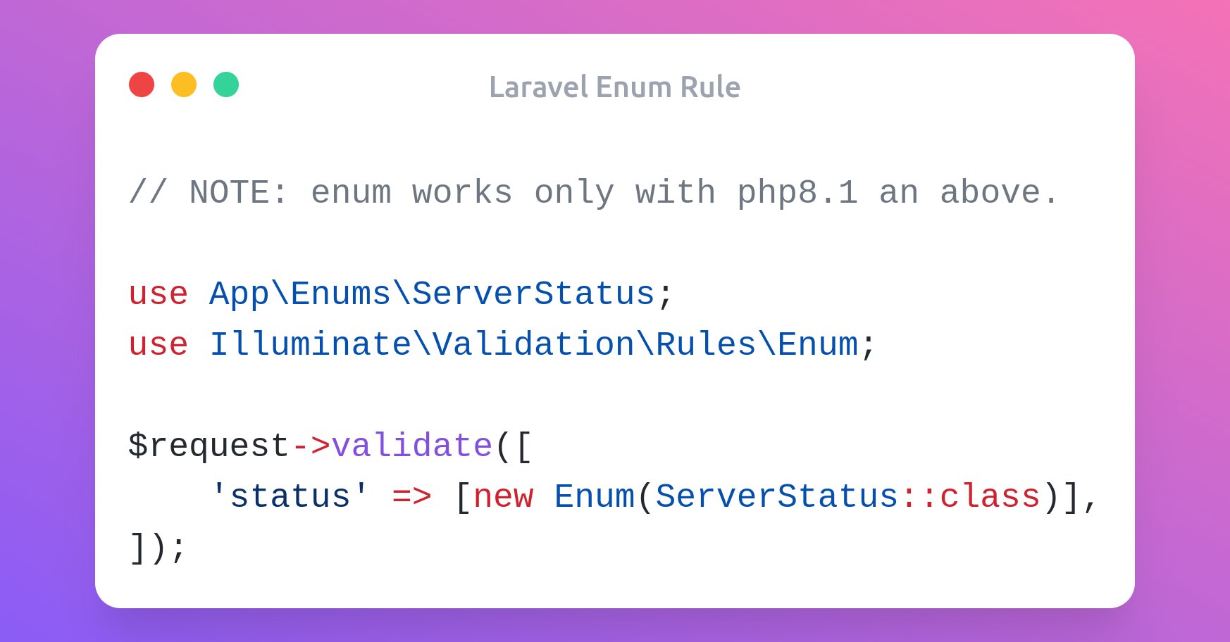 You Can Validate Values For Enum Database Columns Using The New Enum Validation Rule Laravel 6310