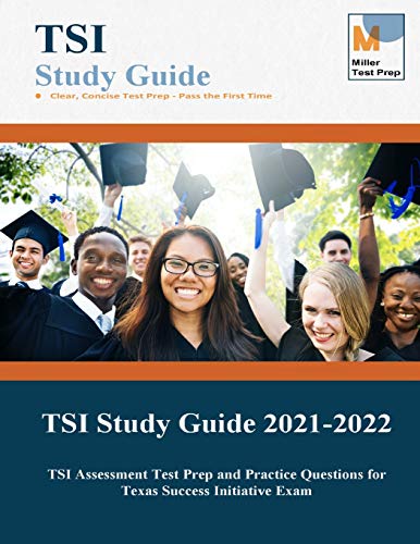 '[PDF] FREE] TSI Study Guide 2021-2022: TSI Assessment Test Prep and ...
