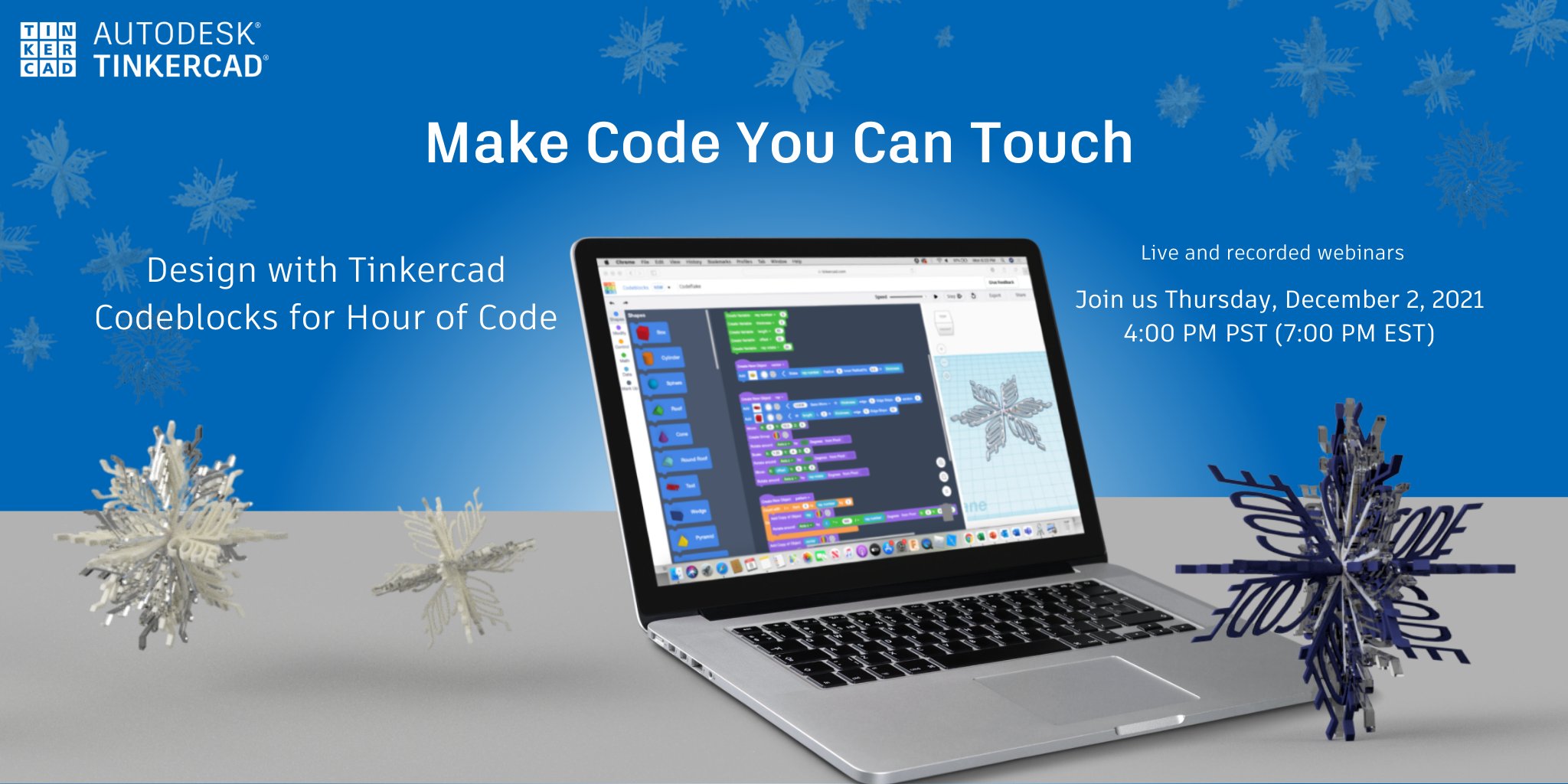 Tinkercad on Twitter: "The next in our Webinar series: Making Code You ...