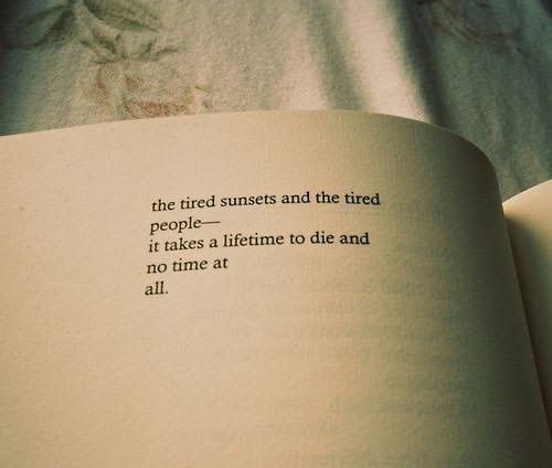 Tired People Quotes 61 Quotes About Strength And Resilience