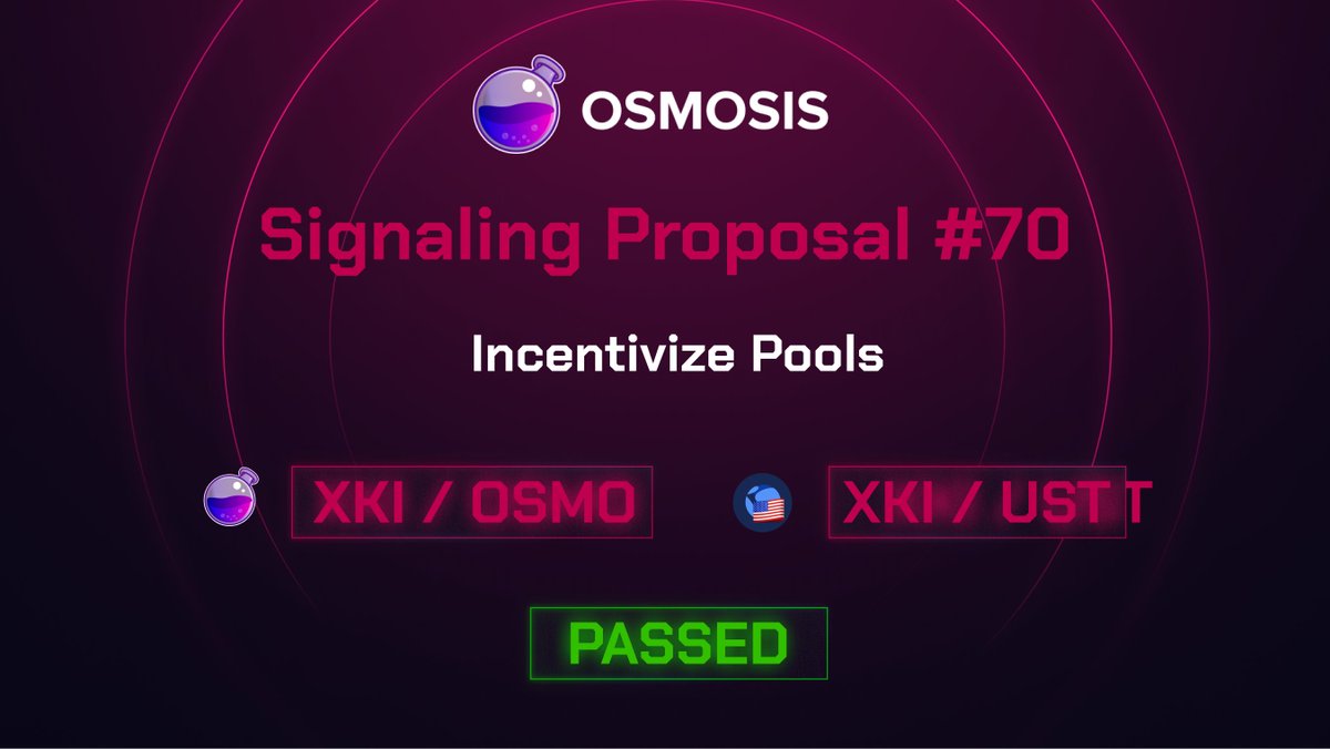 PROP#70 for $OSMO and $UST incentivized LP has passed with 96.67% ...