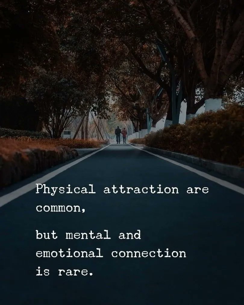 Physical Attraction Is Common Mental Connection Is Rare