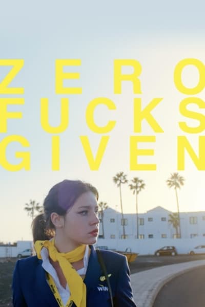 DOWNLOAD Zero Fucks Given (2022) / Twitter