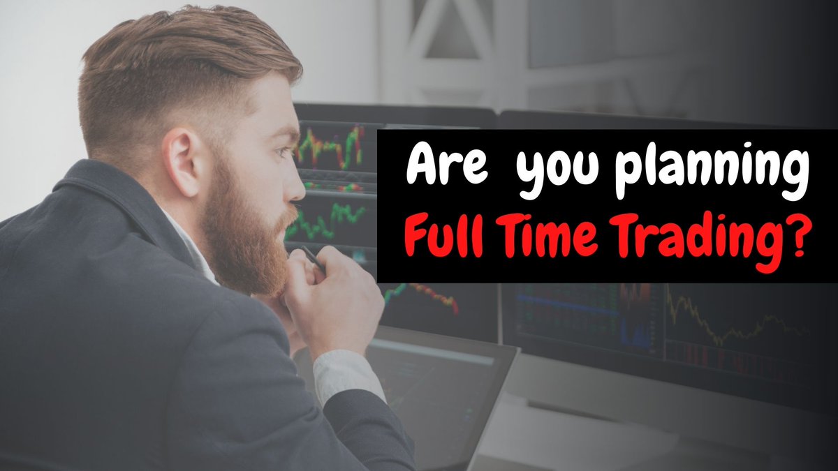 Are you planning to leave your job and try full-time trading? Then you ...