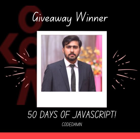 DAY19 #Giveaway winner for #50DaysOfJS is @devsameem - Thread from codedamn @codedamncom - Rattibha