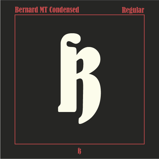Bernard Mt Condensed Font Bernard Condensed In Use Fonts In Use