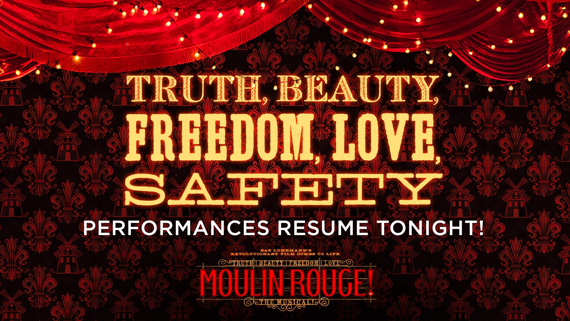 Moulin Rouge Truth Beauty Freedom Love