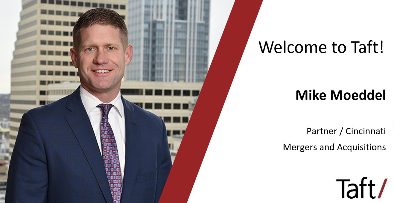 Taft Law News on Twitter: "Mike Moeddel joins Taft Cincinnati as a partner where he will focus ...