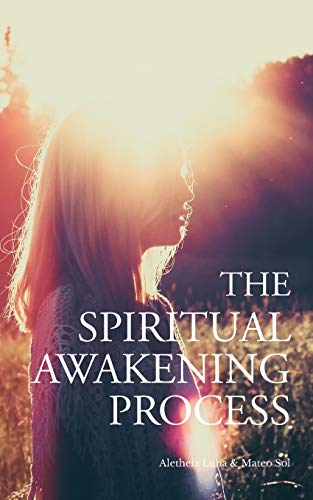 [[PDF] DOWNLOAD EBOOK] The Spiritual Awakening Process by Luna ...