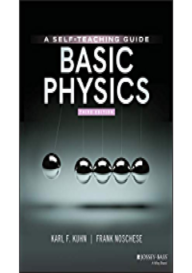 free download [pdf] Basic Physics: A Self-Teaching Guide (Wiley / Twitter