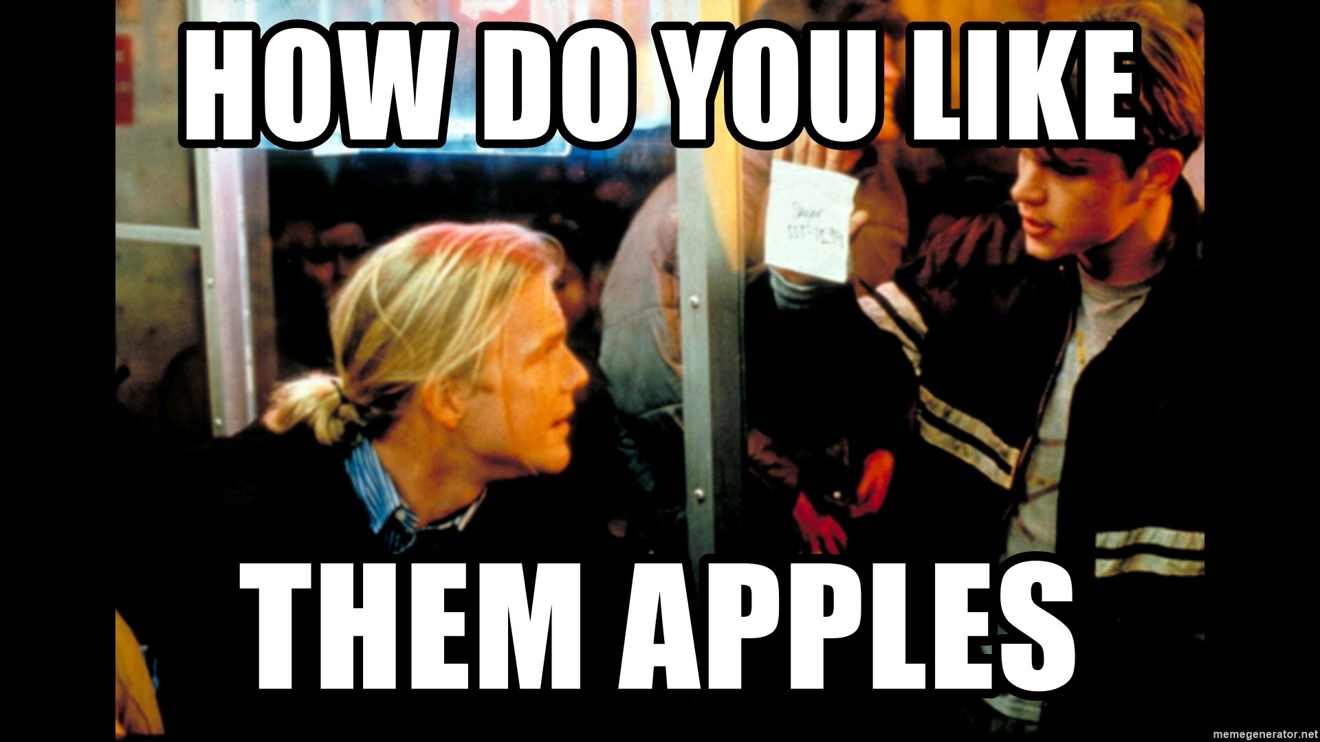 Good Will Hunting How Do You Like Them Apples