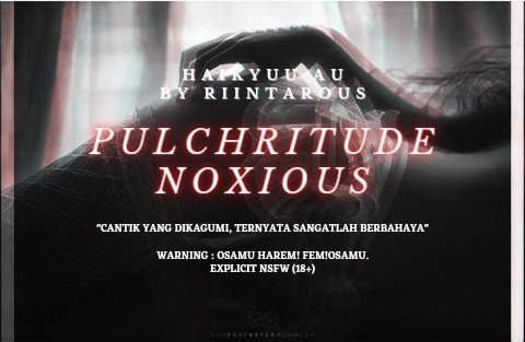 Dena | long rest. on Twitter: "－ #haikyuu au by riintarous "𝐏𝐮𝐥𝐜𝐡𝐫𝐢𝐭𝐮𝐝𝐞 𝐍𝐨𝐱𝐢𝐨𝐮𝐬" "𝘾𝙖𝙣𝙩𝙞𝙠 𝙮𝙖𝙣𝙜 ...