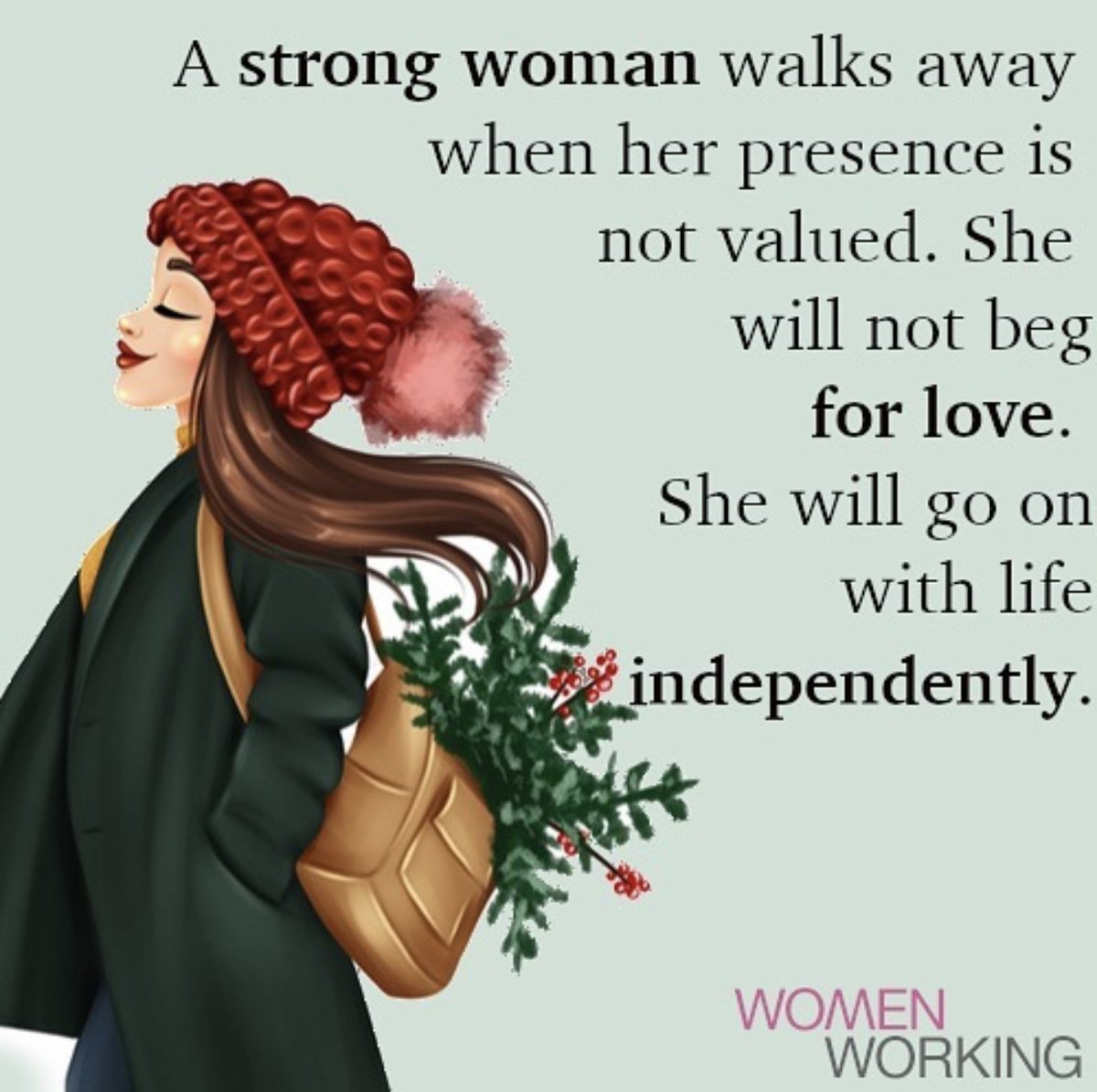 Strong Woman Walks Away Meme If A Strong Woman Walks Away, There Is