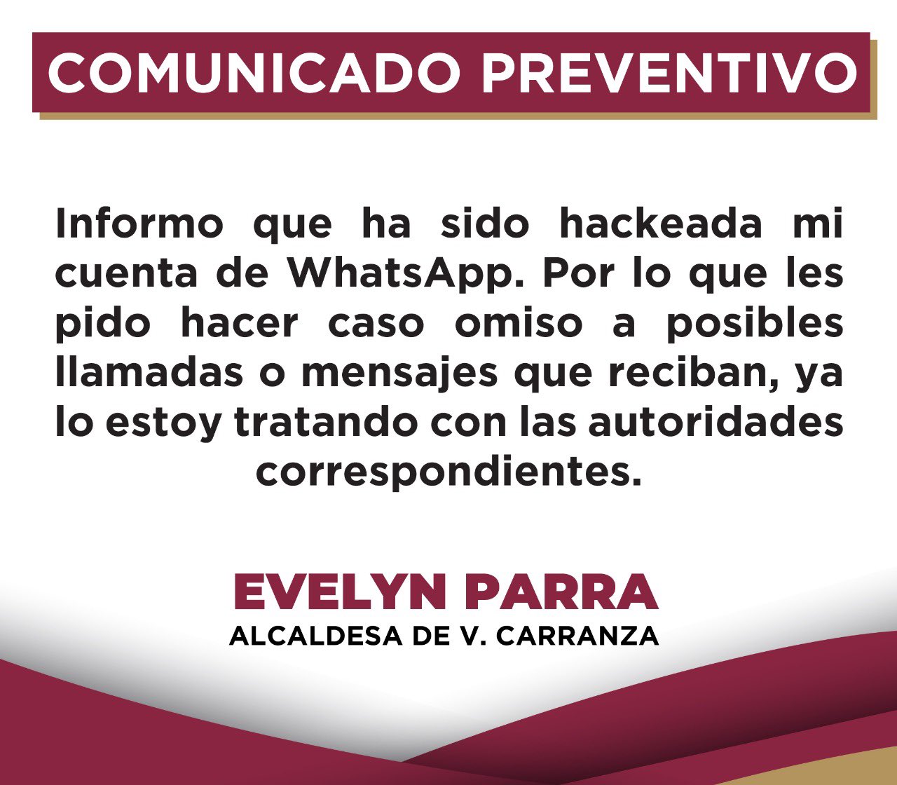 EVELYN PARRA on Twitter: "Informo que ha sido hackeada mi cuenta de WhatsApp. Por lo que les ...