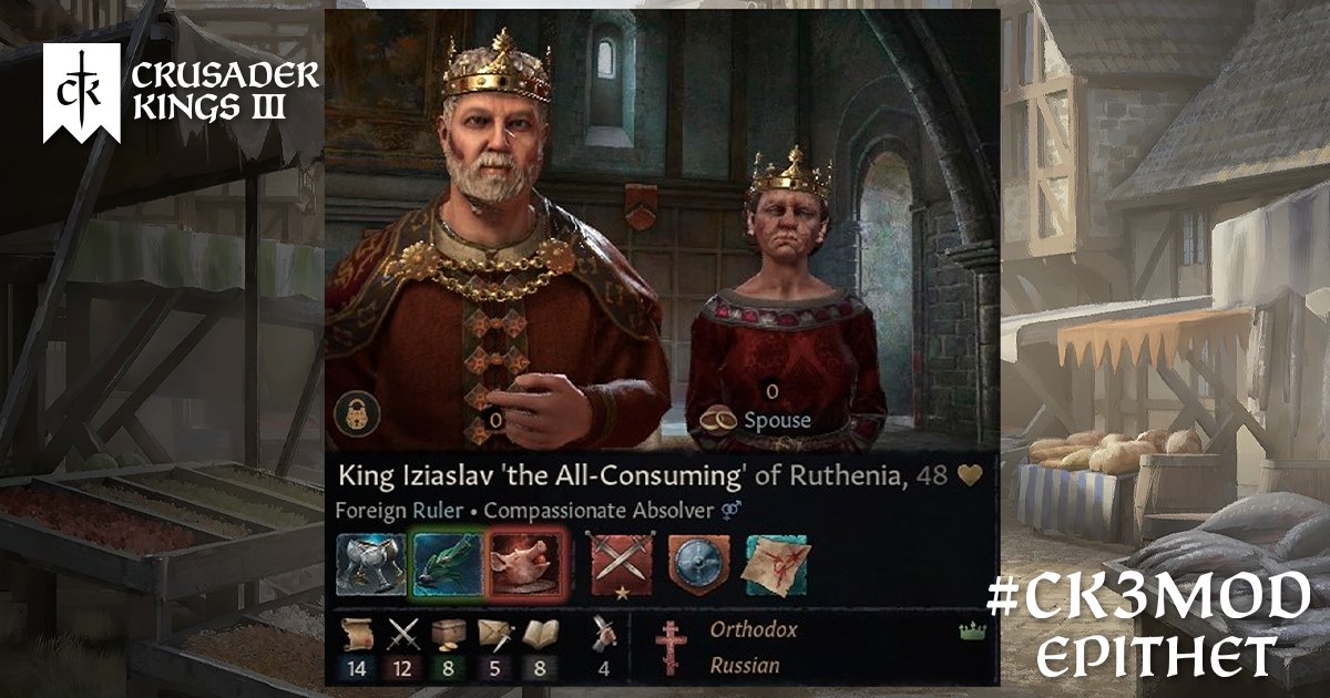 Crusader Kings III on Twitter: "#CK3Mod - Epithet, by Kizder💬 More than 800 new nicknames, given ...