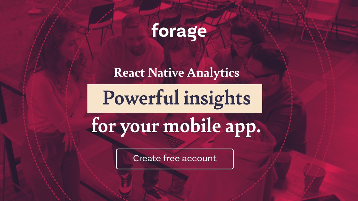 Forage | React Native Analytics (@ForageAnalytics) | Twitter