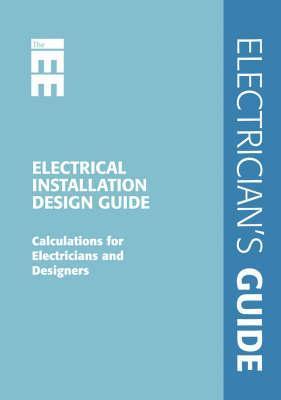 [READ] PDF Electrical Installation Design Guide: Calculations for Electricians and Designers ...