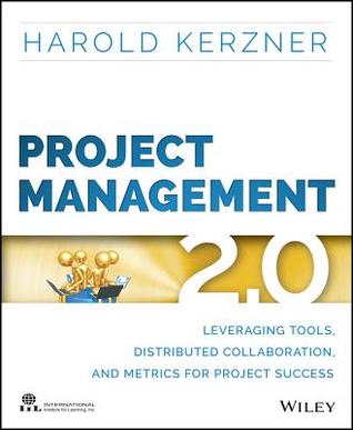 READ [PDF]> Project Management 2.0: Leveraging Tools, Distributed Collaboration, and Metrics for ...