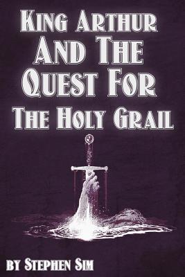 'READ [PDF]> King Arthur and the Quest for the Holy Grail: The Grail ...