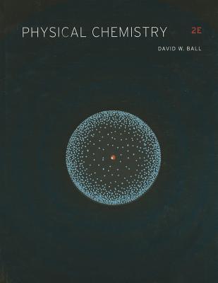 'DOWNLOAD [PDF]] Physical Chemistry by David W. Ball Epub Full Edition