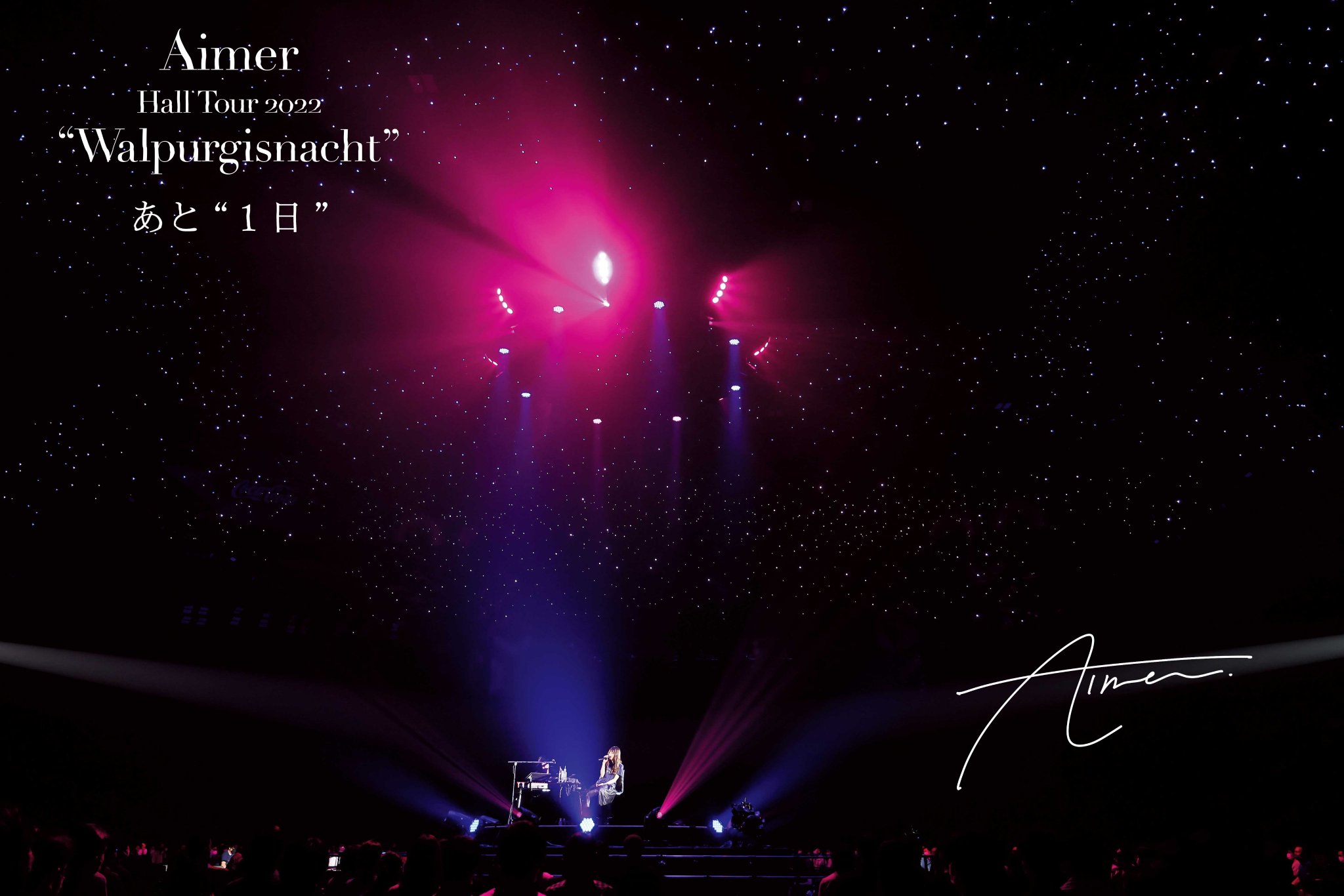 Aimer&staff on Twitter: "「Aimer Hall Tour 2022 ”Walpurgisnacht”」 2022/2/10よりスタート！ 開催まで あと”1日” by ...