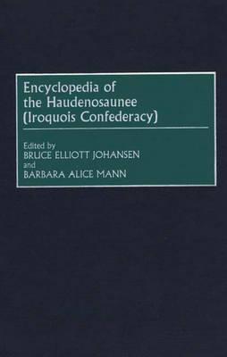 'READ [PDF]> Encyclopedia Of The Haudenosaunee (Iroquois Confederacy ...