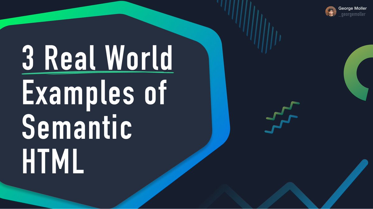 3 Real world examples of semantic HTML that will help you understand ...