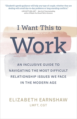 DOWNLOAD [EPUB]' I Want This to Work: An Inclusive Guide to Navigating ...