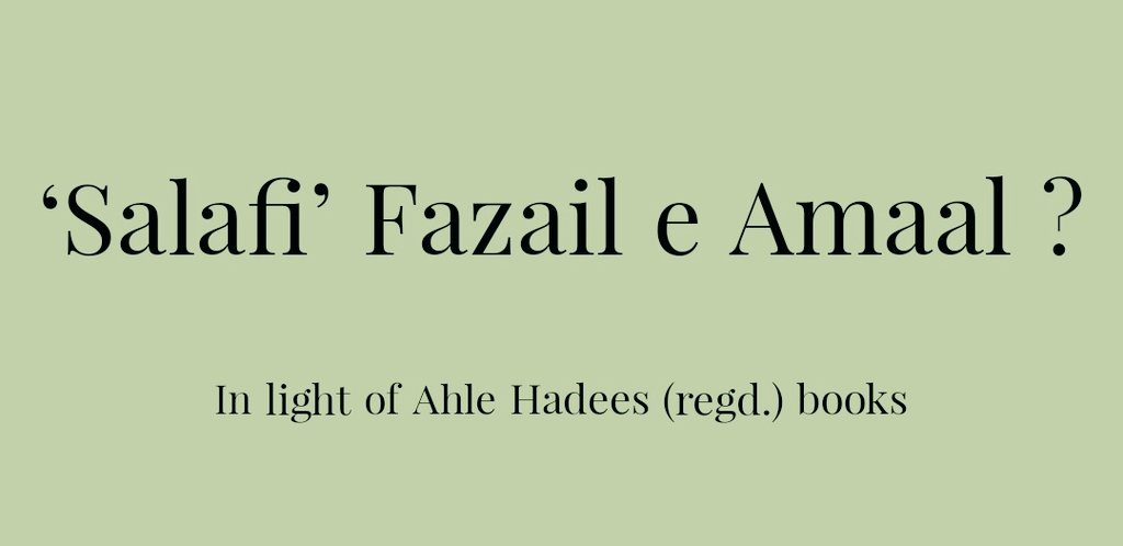 Salafi Fazail e Amaal ? In the light of Ahle Hadees (regd.) Books - 1 ...