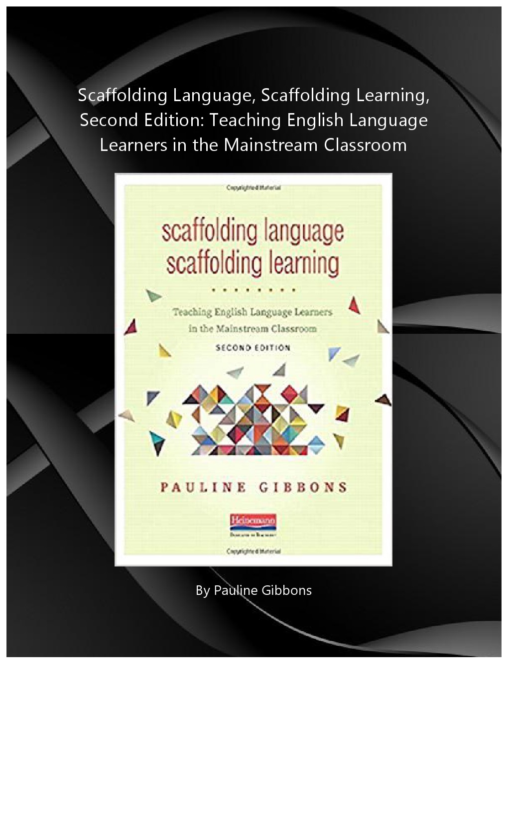 Read [PDF] Scaffolding Language, Scaffolding Learning, Second Edition: Teaching English Language ...