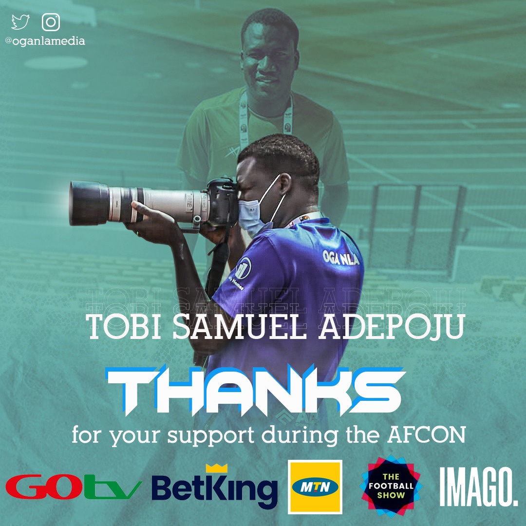 Adepoju Tobi Samuel 🇳🇬 on Twitter: "I wouldn't have achieved the #AFCON2021 coverage without the ...