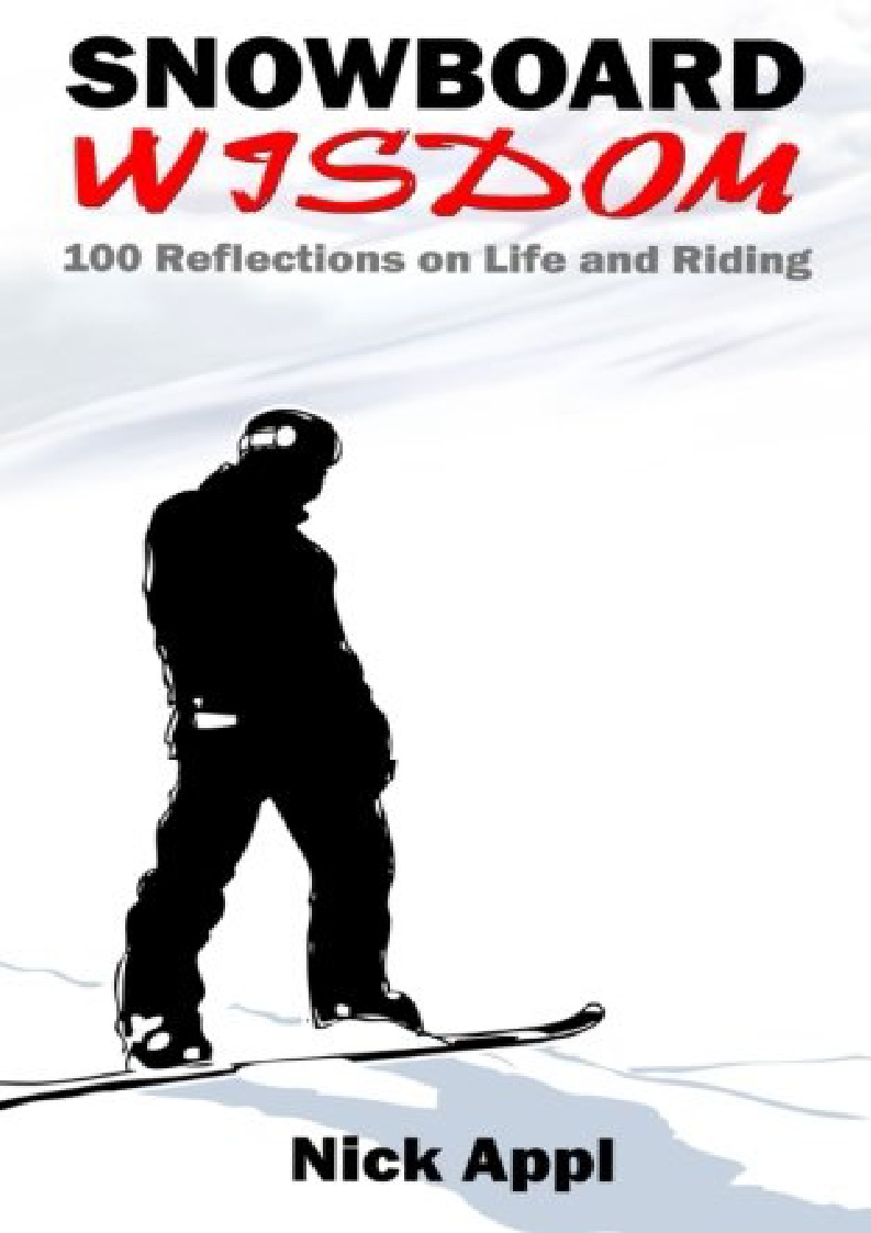 PDF Snowboard Wisdom: 100 Reflections on Life and Riding Ipad / Twitter