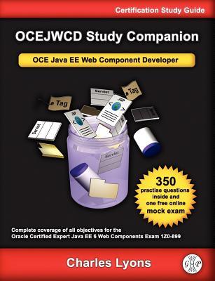 READ PDF Book OCEJWCD Study Companion: Certified Expert Java EE 6 Web Component Developer ...