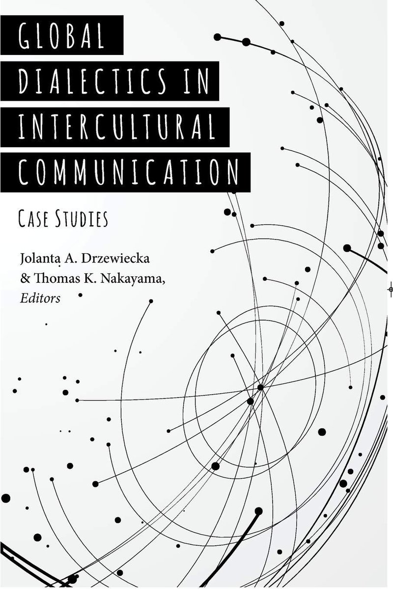 Read pdf Global Dialectics in Intercultural Communication: Case Studies