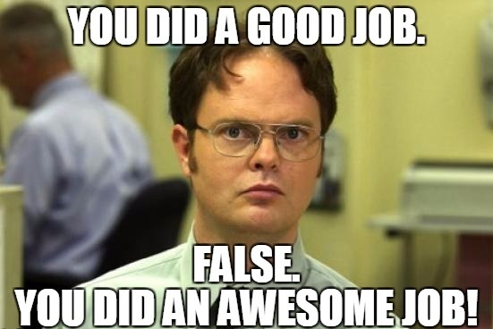 You Are Awesome Meme