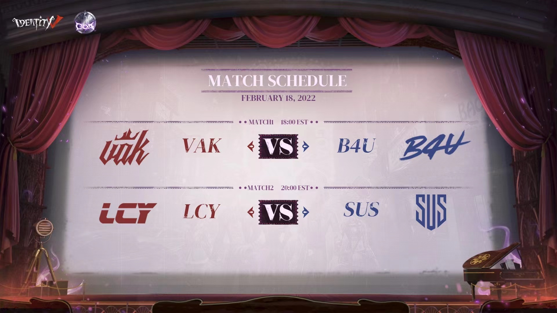Identity V on Twitter: "Dear Detectives, catch the NAEU COAV matches live soon! VAK VS B4U 18:00 ...