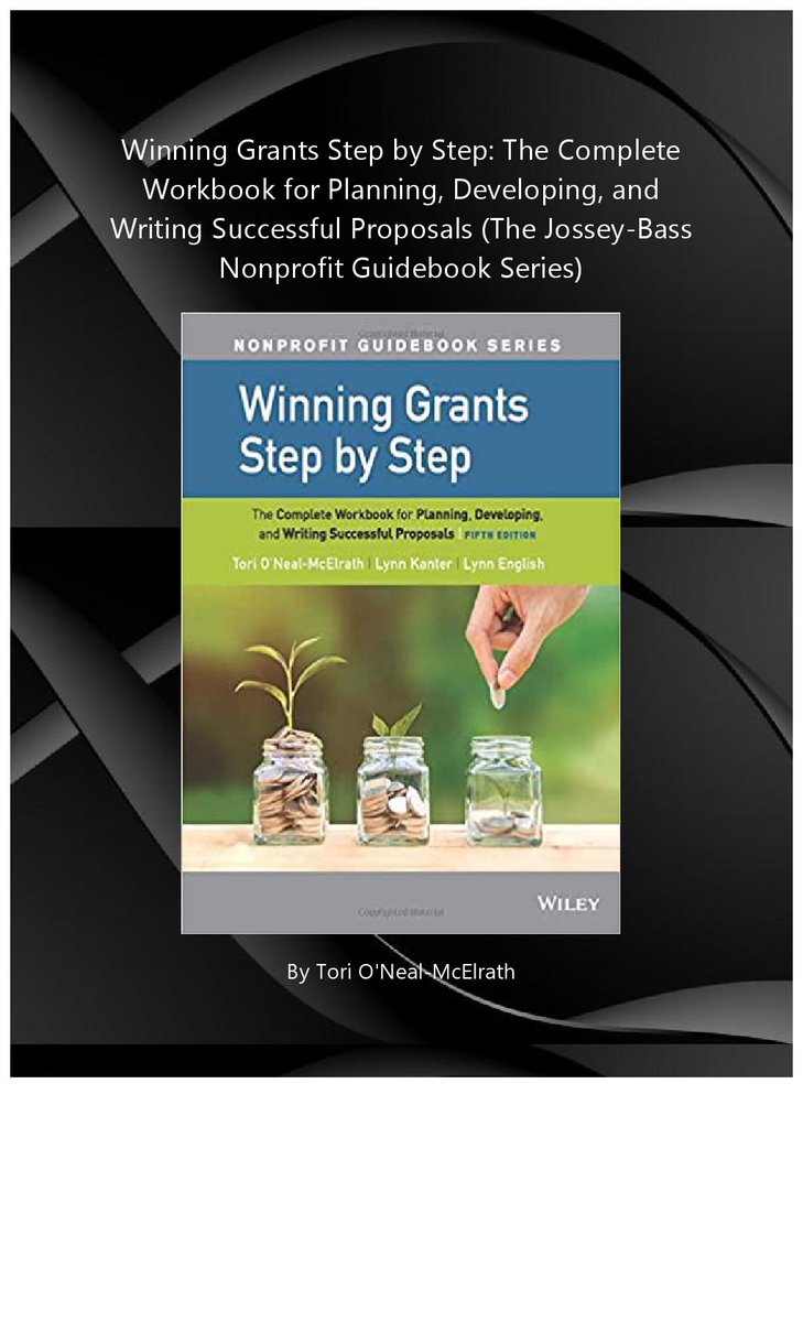 Download [PDF] Winning Grants Step by Step: The Complete Workbook for Planning, Developing, and ...