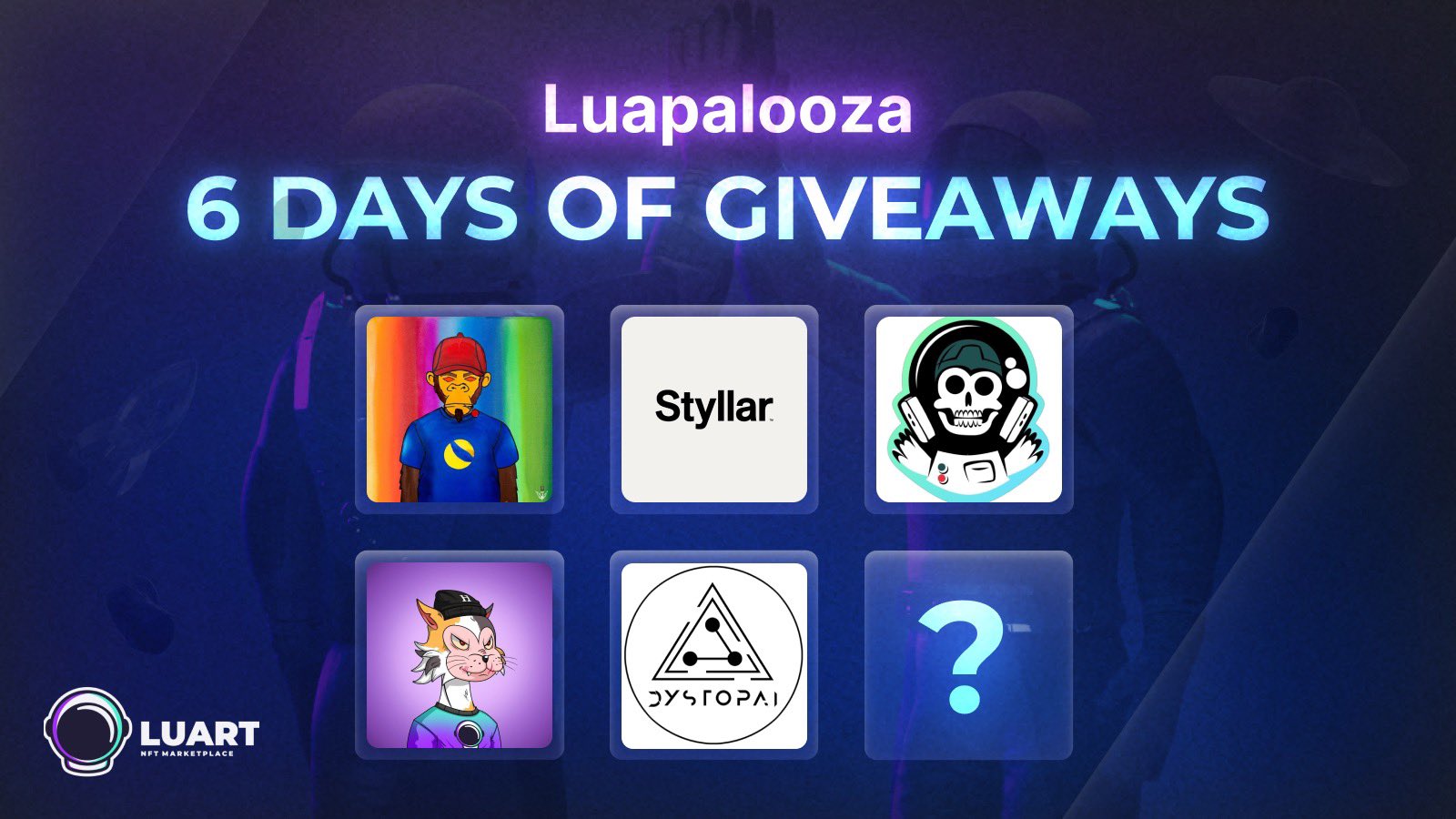 Luart.io 👩‍🚀 on Twitter: "🚨dystopAI GIVEAWAY🚨 🎈Luapalooza Day 5🎈 Our TGE is at 7 PM UTC 🤯 we ...