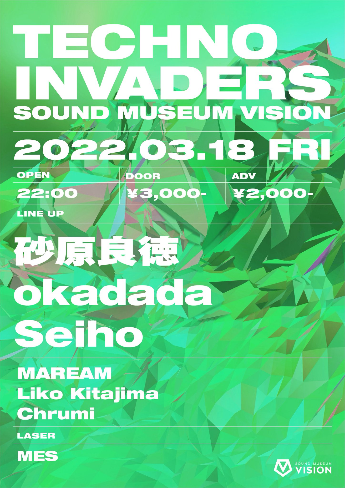 SOUND MUSEUM VISION on Twitter: "🗓️3.18(Fri) 🤖TECHNO INVADERS🤖 OPEN：22時 LINE UP -GAIA- 砂原良徳 ...