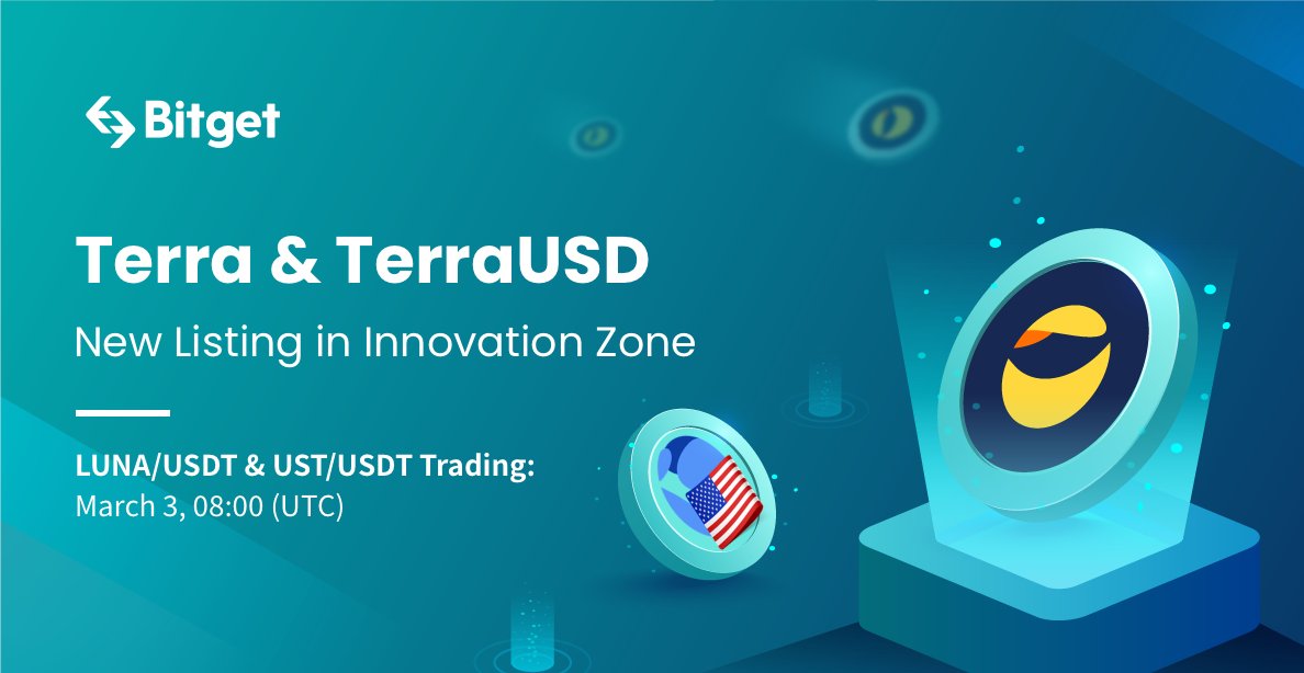 Bitget on Twitter: "We are excited to list @terra_money Terra (#LUNA) & TerraUSD (#UST) in # ...