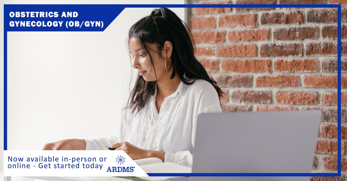 Ardms On Twitter Did You Know That Our Ob Gyn Exam Is Offered Year