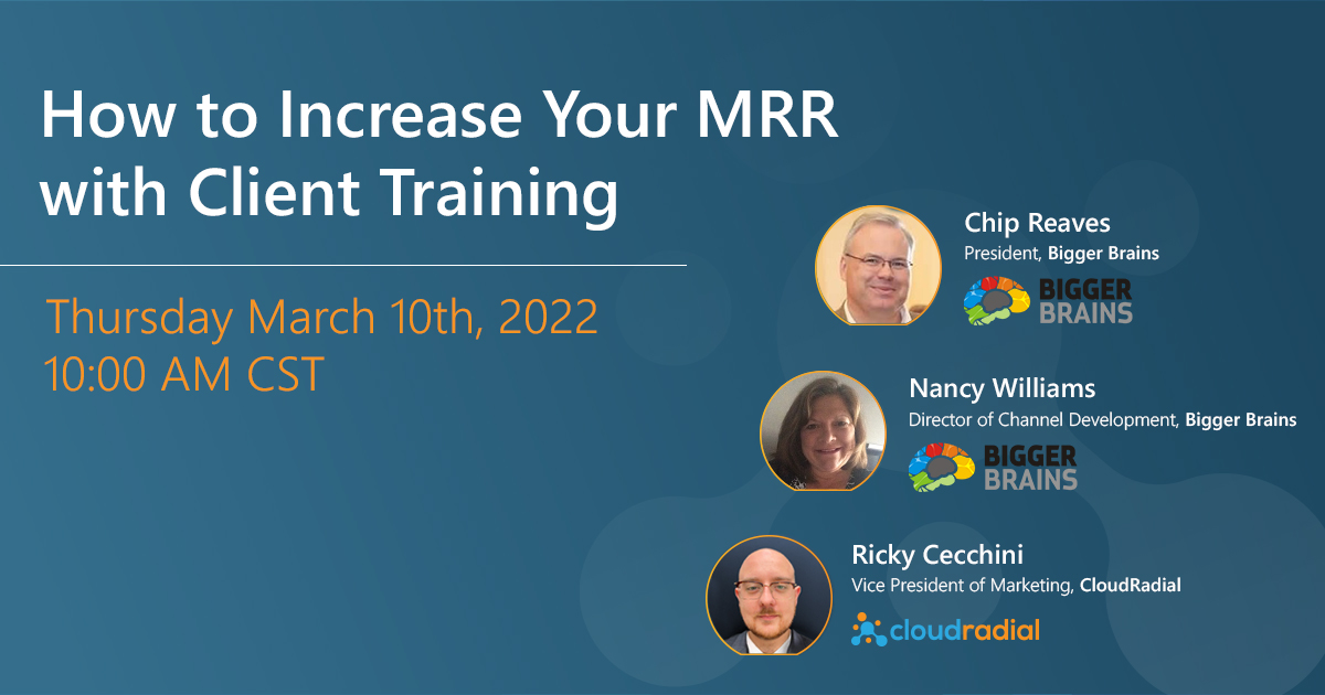 CloudRadial on Twitter: "Join CloudRadial and Bigger Brains on March 10th as we show you the ...