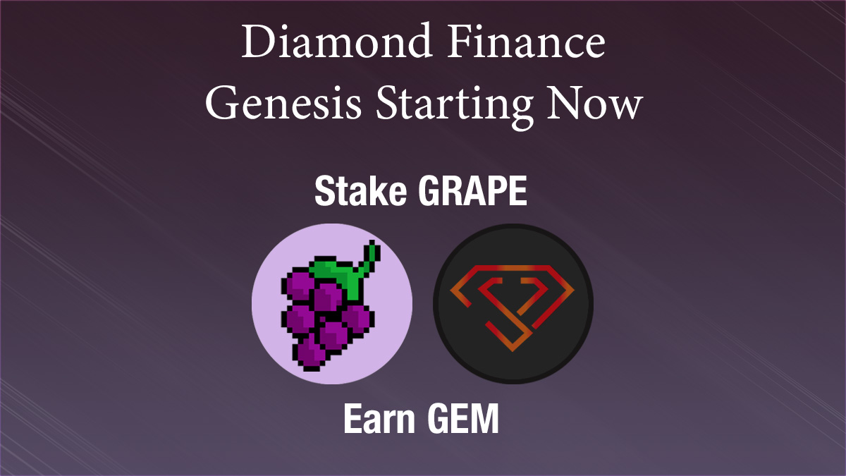 Grape Finance on Twitter: "GRAPE can be staked on the Diamond Genesis launch on Avax now! Get ...