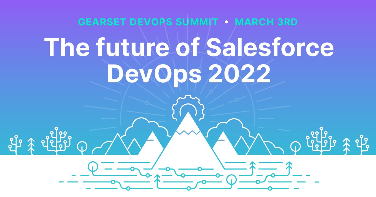 Gearset on Twitter: "Ready, set, action! The Gearset summit, The Future of Salesforce DevOps ...