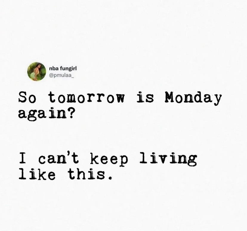 Tomorrow Is Monday Again