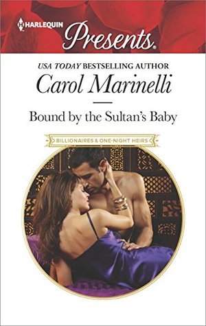 EPUB [Download] Bound by the Sultan's Baby (Billionaires & One-Night Heirs #2) by Carol ...